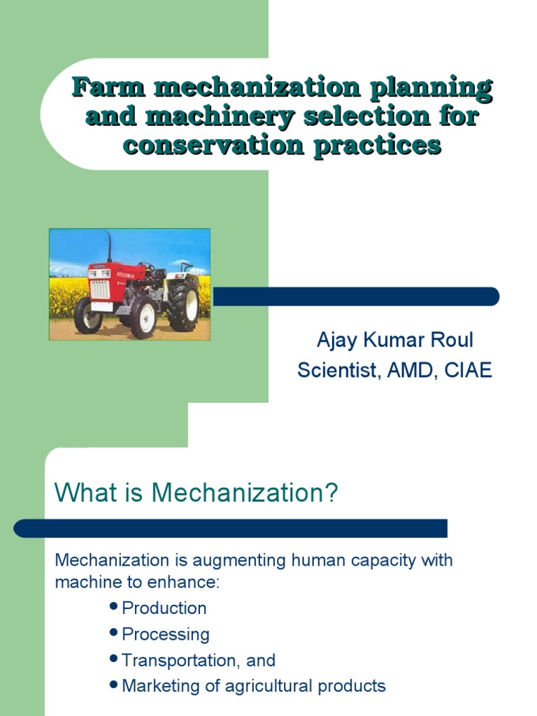 Farm Mechanization Planning and Machinery Selection For Conservation ...