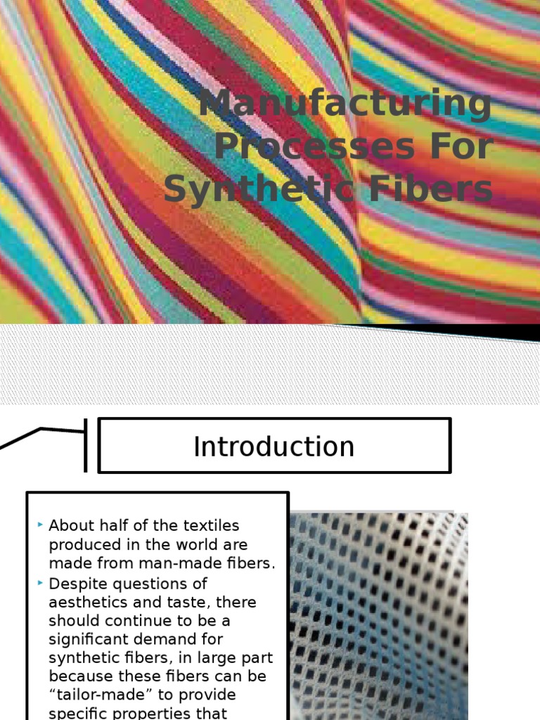Synthetic Fiber Manufacturing Guide | PDF | Fibers | Organic Polymers