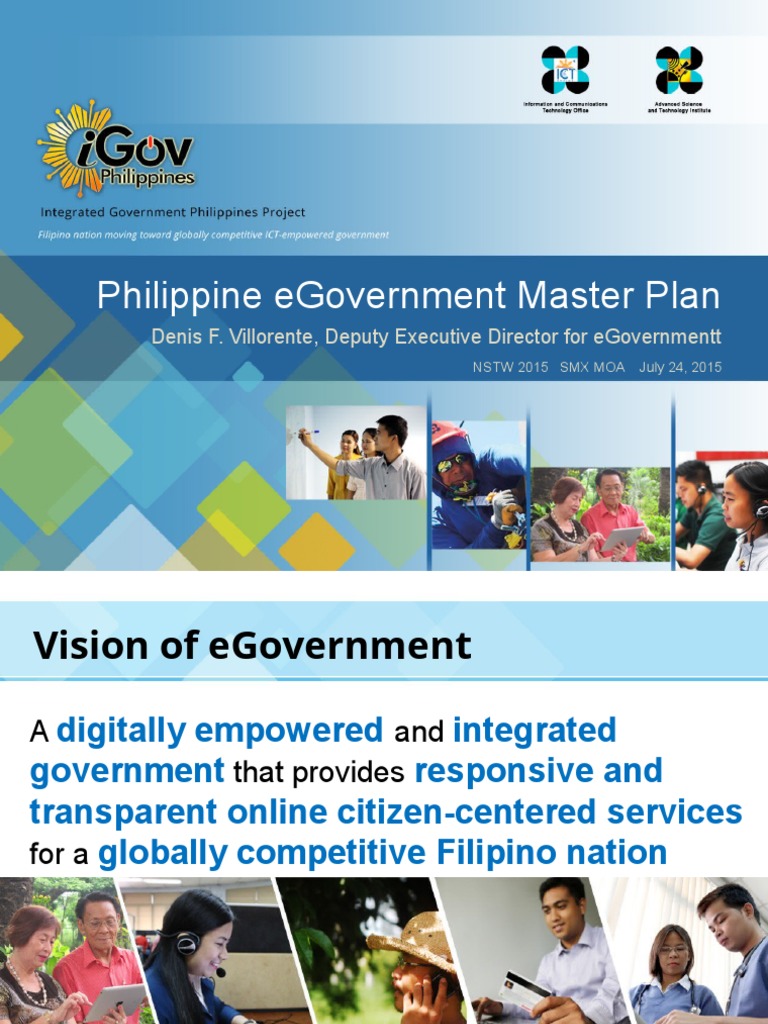 Philippine Egovernment Master Plan: Denis F. Villorente, Deputy ...