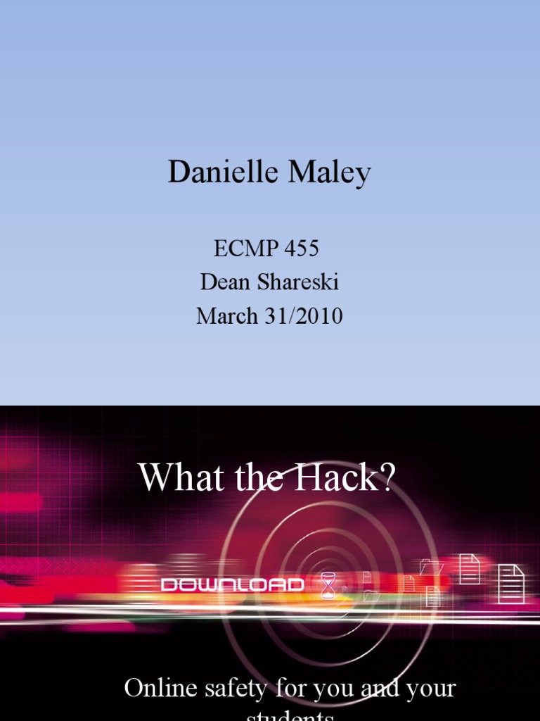 Danielle Maley: ECMP 455 Dean Shareski March 31/2010 | PDF | Security ...