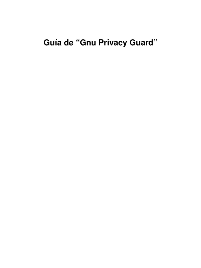 Guía de "Gnu Privacy Guard" | PDF