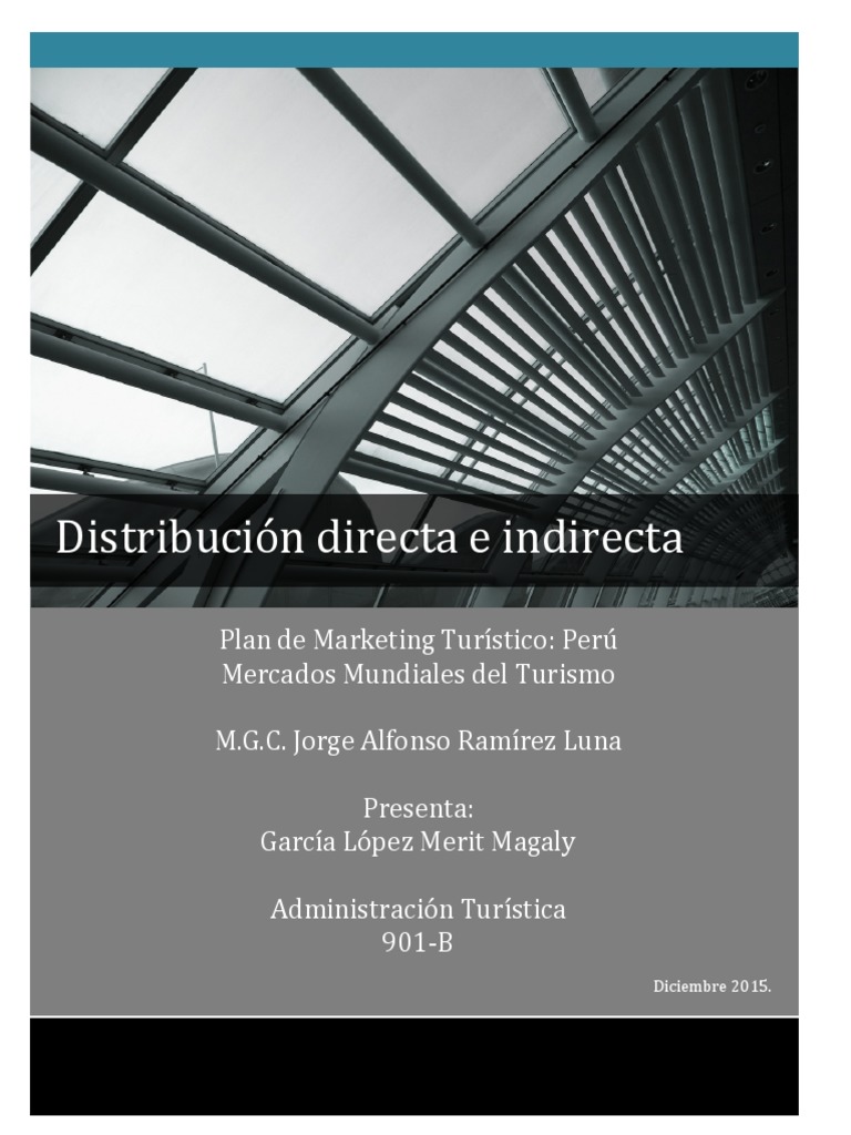 Distribución Directa e Indirecta | PDF | Distribución (comercial) | Turismo