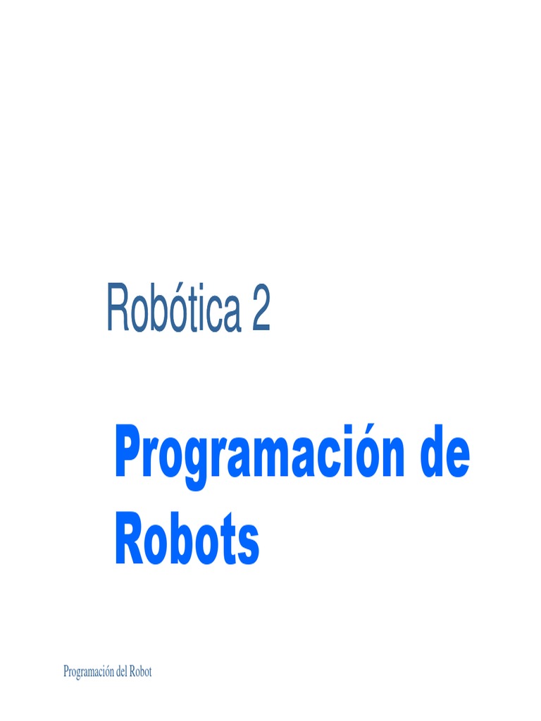 Programación de Robots | Descargar gratis PDF | Robot | Robótica