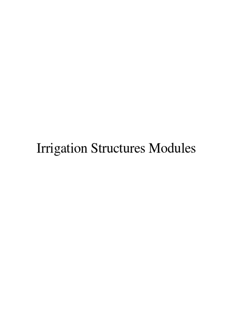 Irrigation Structures Modulical Design | PDF