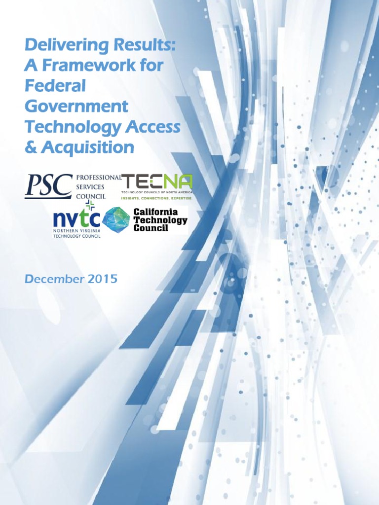 Delivering Results: A Framework For Federal Government Technology ...
