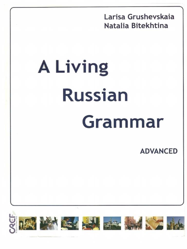 A Living Russian Grammar Advanced | PDF