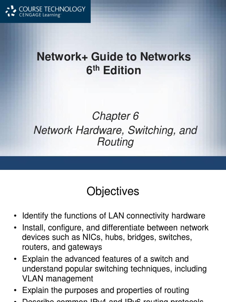 Network+ Guide To Networks 6 Edition: Network Hardware, Switching, and ...