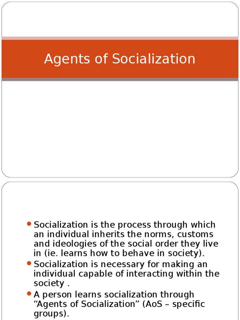 Agents Of Socialization