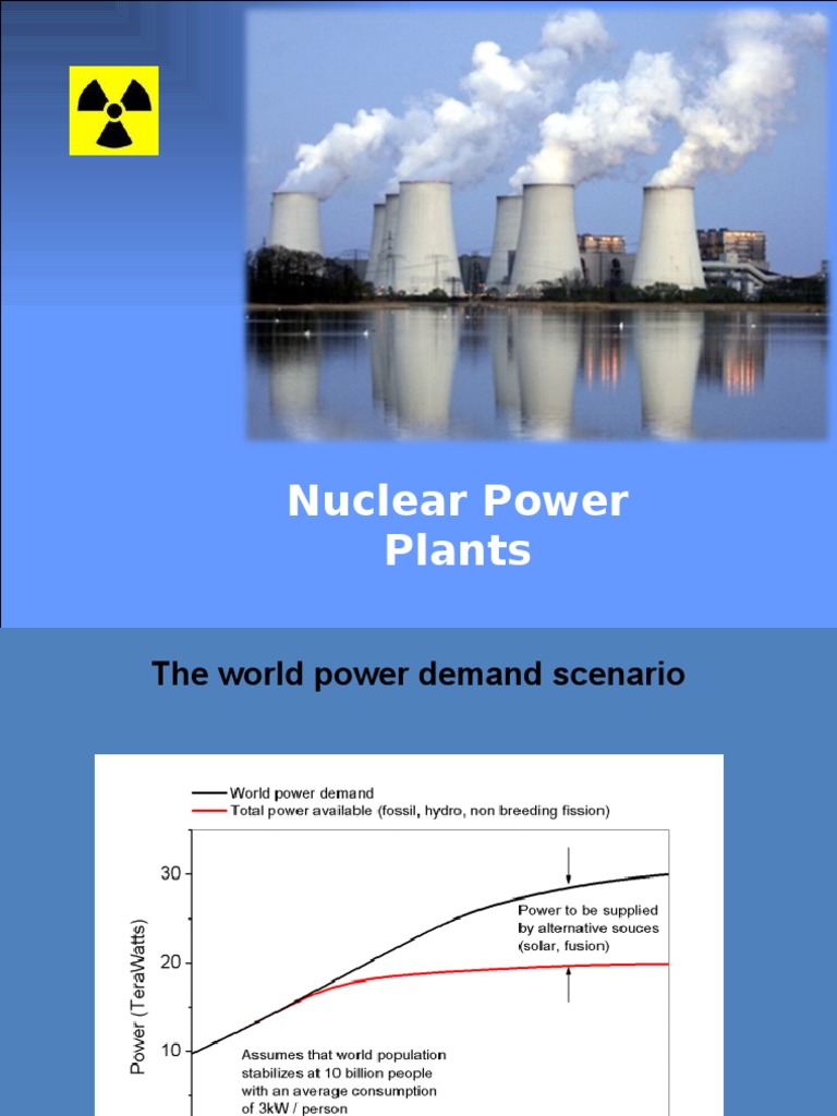 Overview of Nuclear Power Plants | PDF | Nuclear Fission | Nuclear Reactor