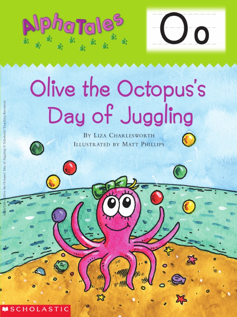 Olive The Octopus's Day of Juggling | PDF