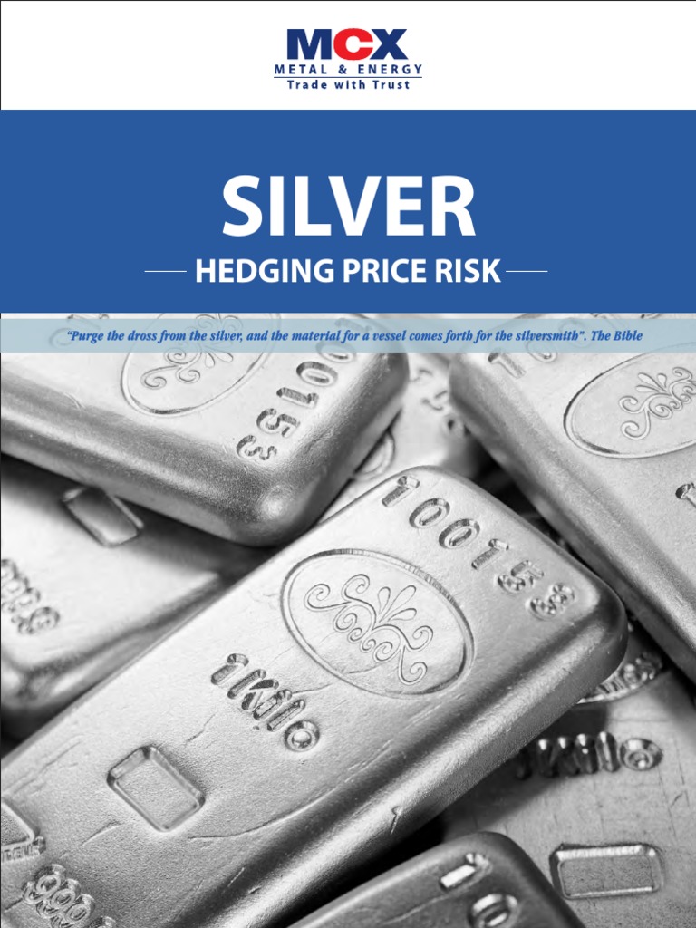 Silver Brochure | PDF | Hedge (Finance) | Futures Contract