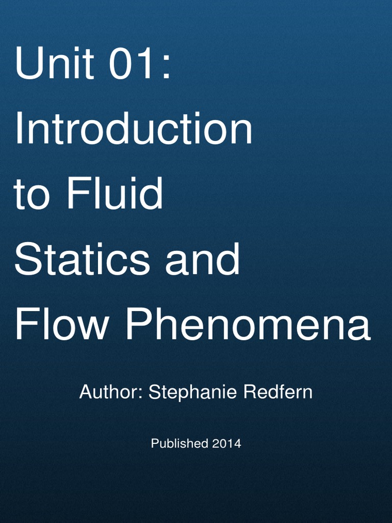 Unit 01 Introduction To Fluid Statics and Flow Phenomena by The | PDF ...