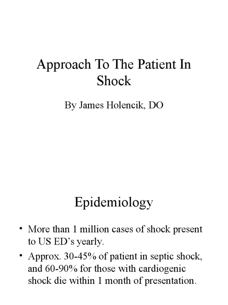 Approach To The Patient in Shock: by James Holencik, DO | PDF | Shock ...