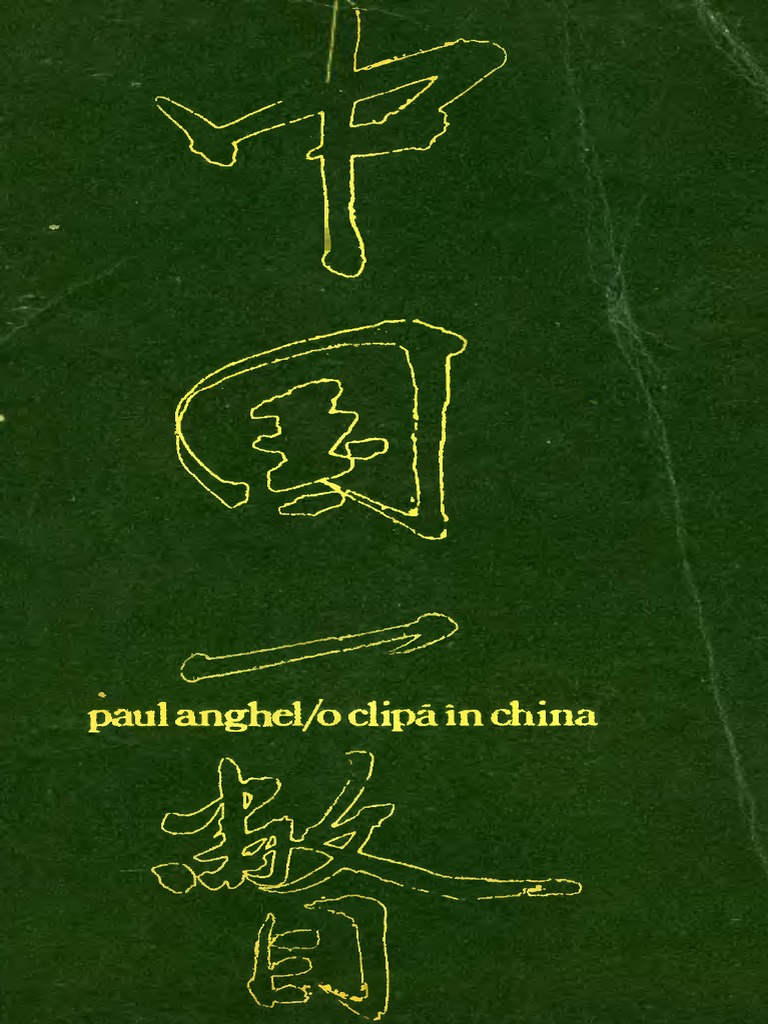 Paul Anghel - O Clipa in China PDF | PDF