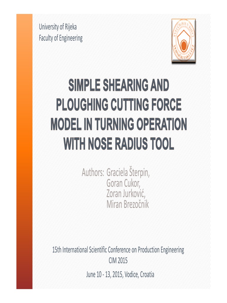Simple Shearing and Ploughing Cutting Force Model in Turning Operation ...