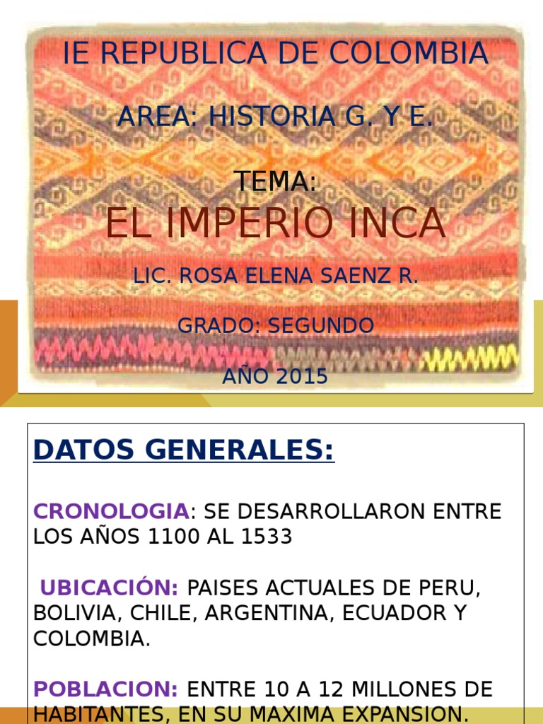 Imperio Inca Prof. Rosa Saenz | PDF | Imperio Inca | Andes
