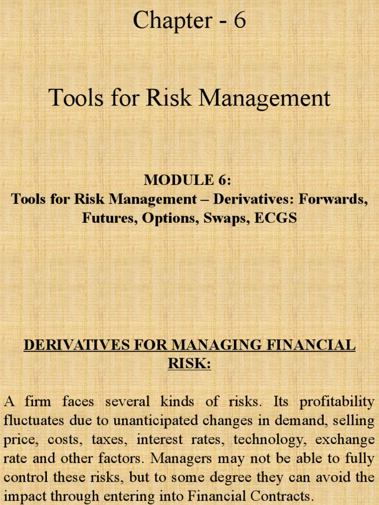 Tools For Risk Management - Derivatives: Forwards, Futures, Options ...