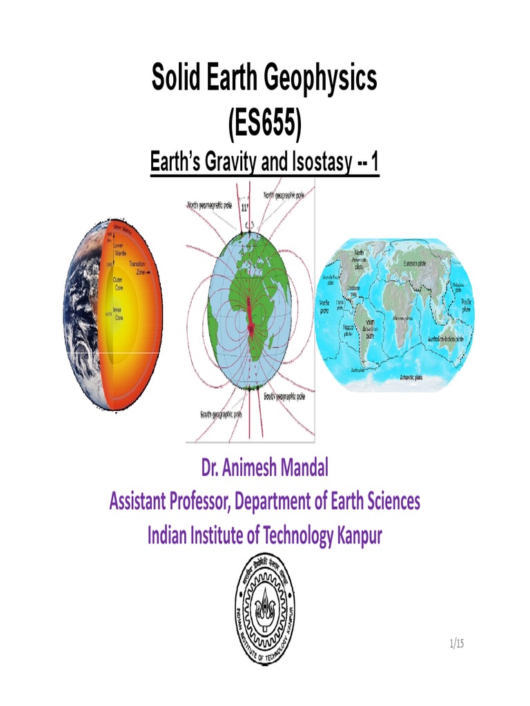 Solid Earth Geophysics (ES655) (ES655) : Earth's Gravity and Isostasy - 1 | PDF | Gravity | Force