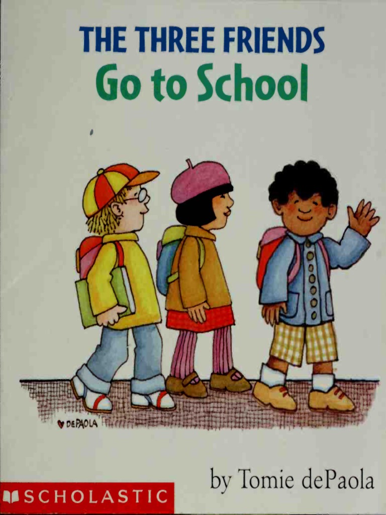 The Three Friends Go To School | PDF