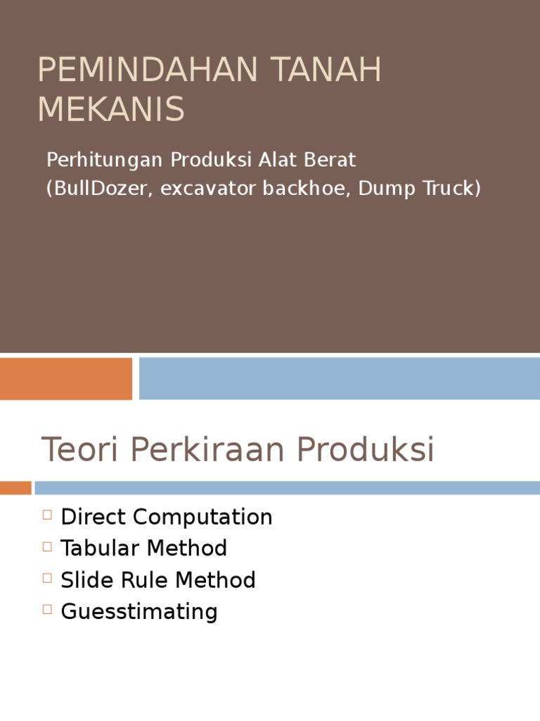 Pemindahan Tanah Mekanis (Materi 3 - Perhitungan Produksi Alat Mekanis) | PDF
