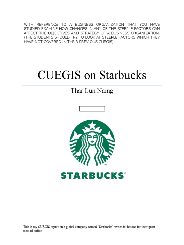 How STEEPLE Factors Affect Starbucks' Objectives | PDF | Starbucks | Coffee