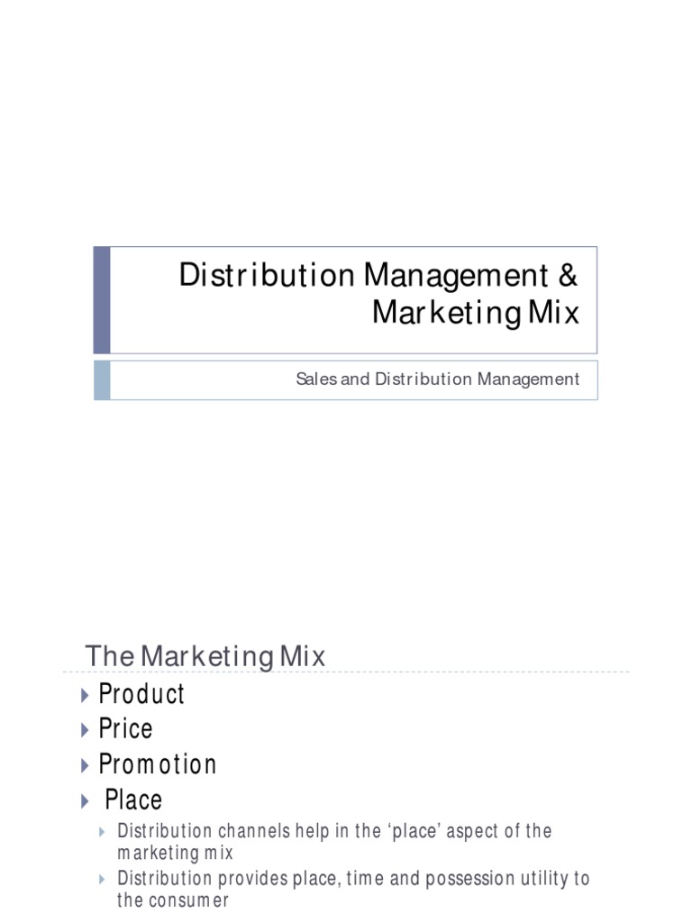 Distribution Management and Marketing Mix | PDF | Business