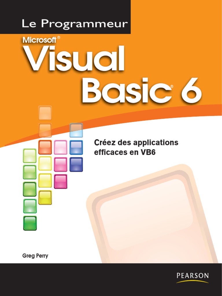 Visual Basic 6 Creez Des Applications Efficaces PDF | PDF | Gestion informatique | Programmation ...