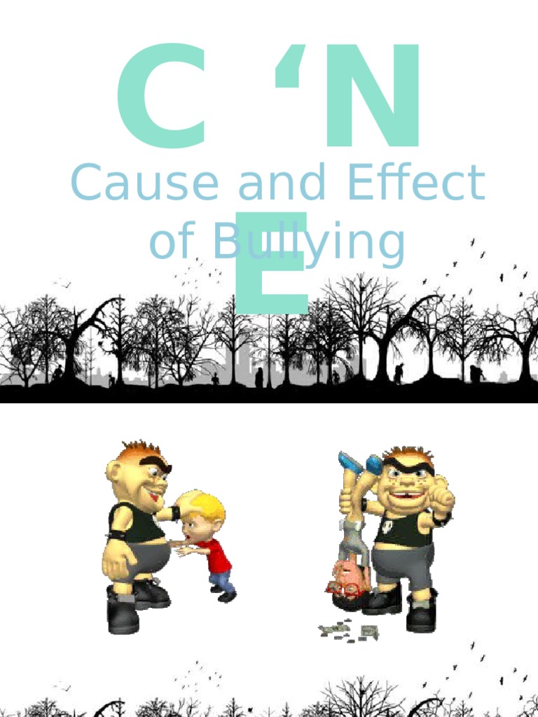 Cause and Effect of Bullying | PDF | Wellness | Lifestyle