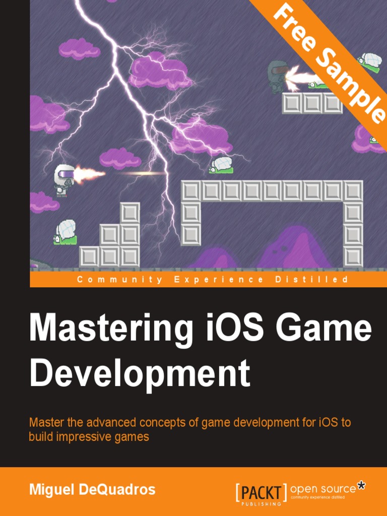 Mastering iOS Game Development - Sample Chapter | PDF | App Store (I Os ...