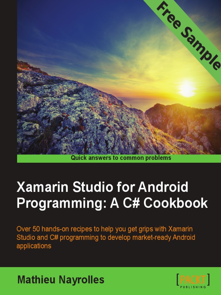 Xamarin Studio For Android Programming: A C# Cookbook - Sample Chapter ...