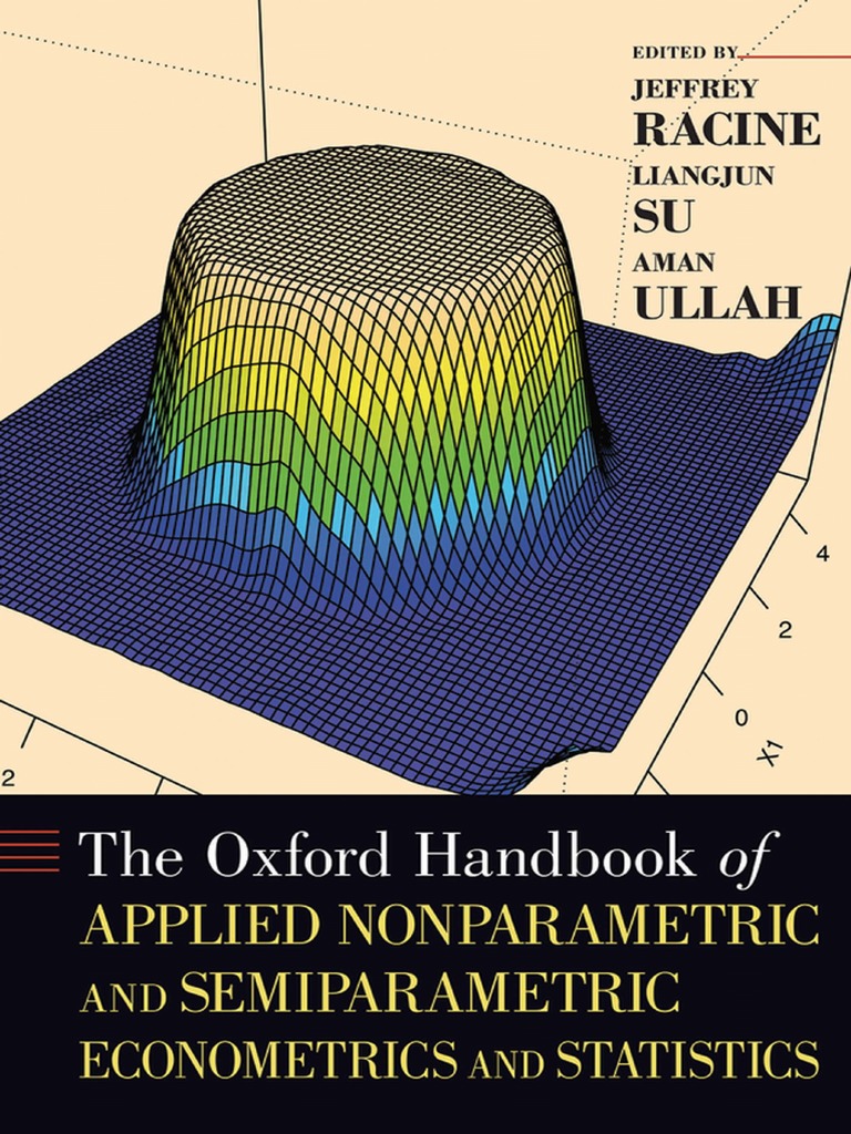 Racine, Su, Ullah - Unknown - Applied Nonparametric & Semiparametric Econometrics & Statistics ...