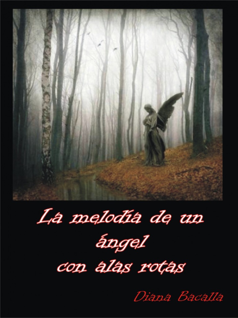La Melodia de Un Angel Con Alas Rotas | PDF | Teatro | Ligero