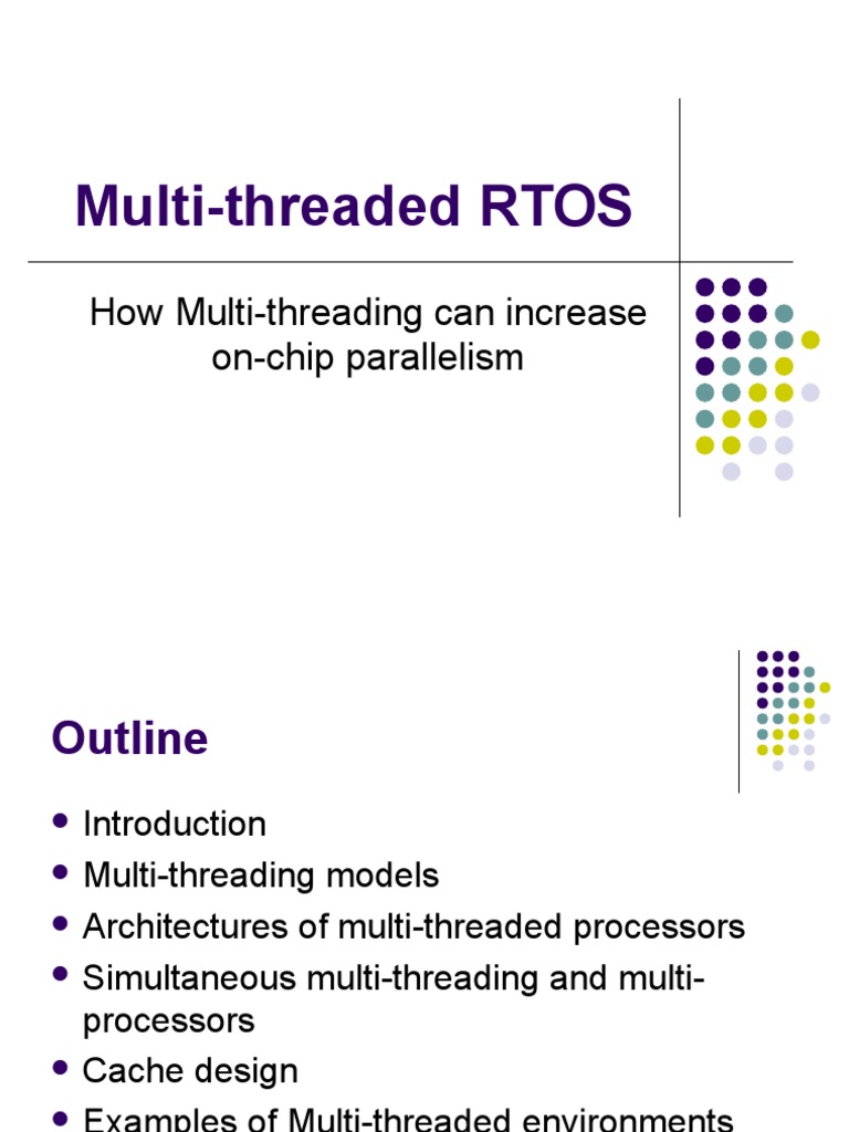 Multi-Threaded RTOS: How Multi-Threading Can Increase On-Chip ...