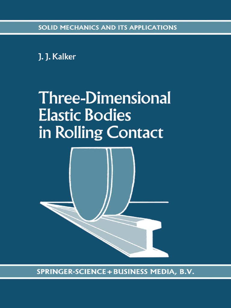Three-Dimensional Elastic Bodies in Rolling Contact | PDF | Friction | Deformation (Mechanics)