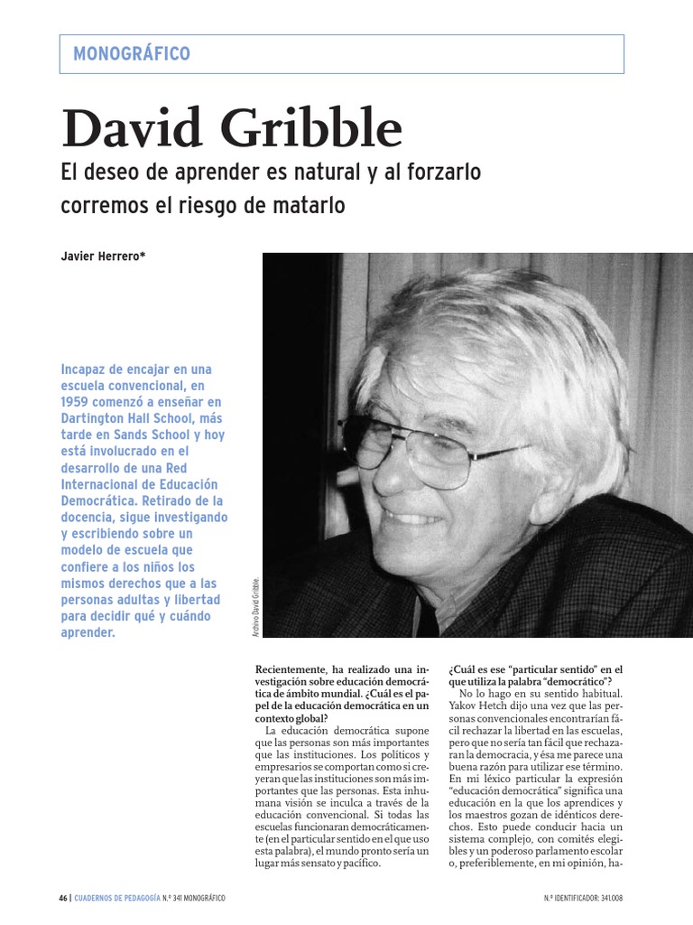 David Gribble. El Deseo de Aprender Es Natural y Al Forzarlo Corremos ...