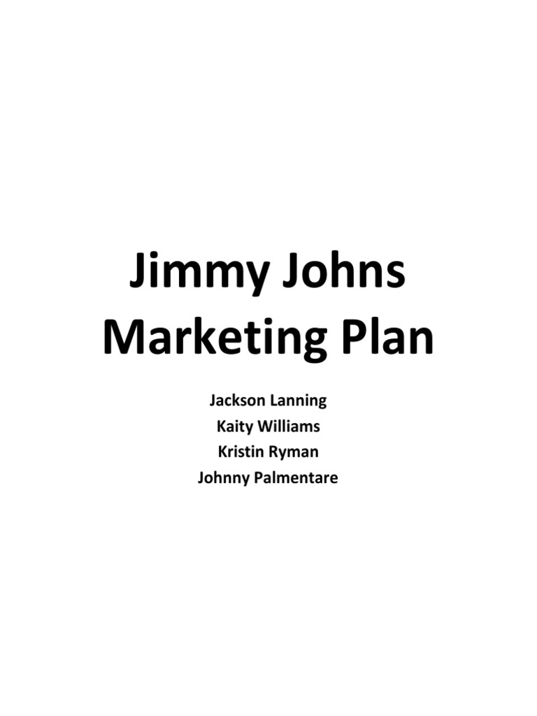 Jimmy Johns Marketing Plan | PDF | Return On Investment | Marketing