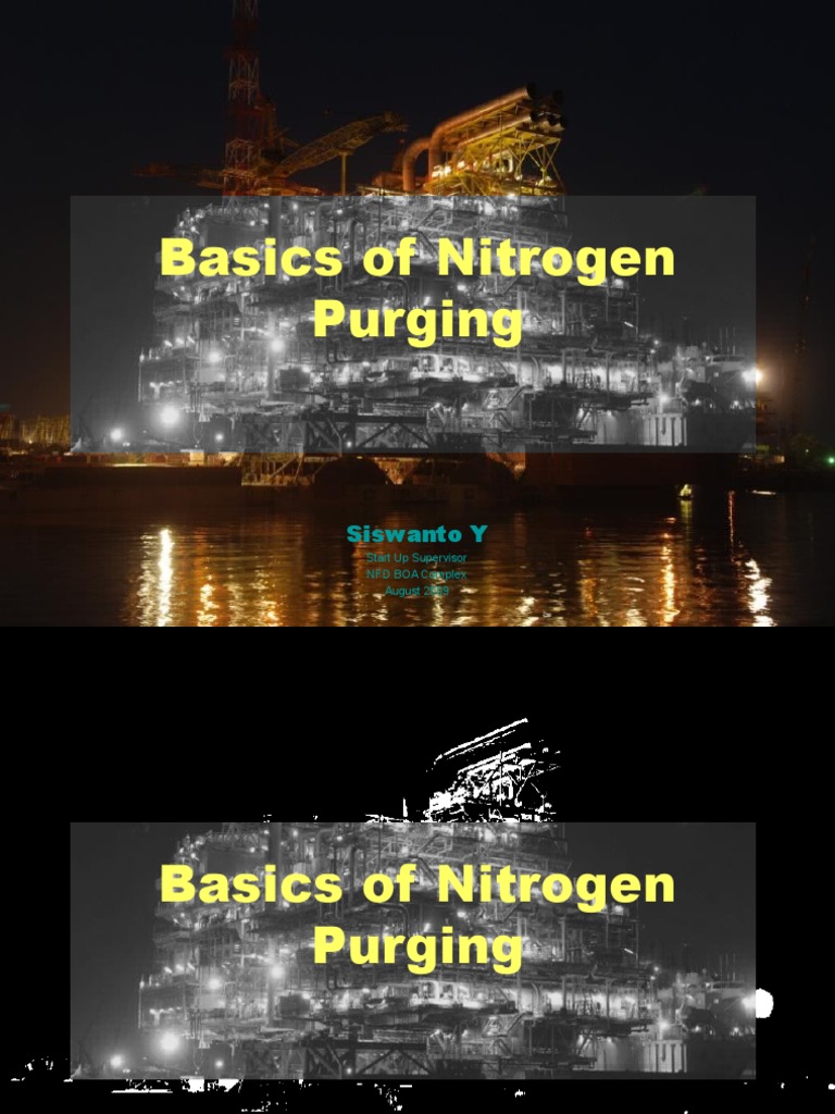 Basics of Nitrogen Purging: Siswanto Y | PDF | Pipe (Fluid Conveyance ...