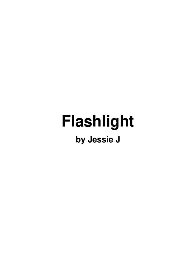 Flashlight by Jessie J (Music Notes) | PDF | Light | Electromagnetic ...