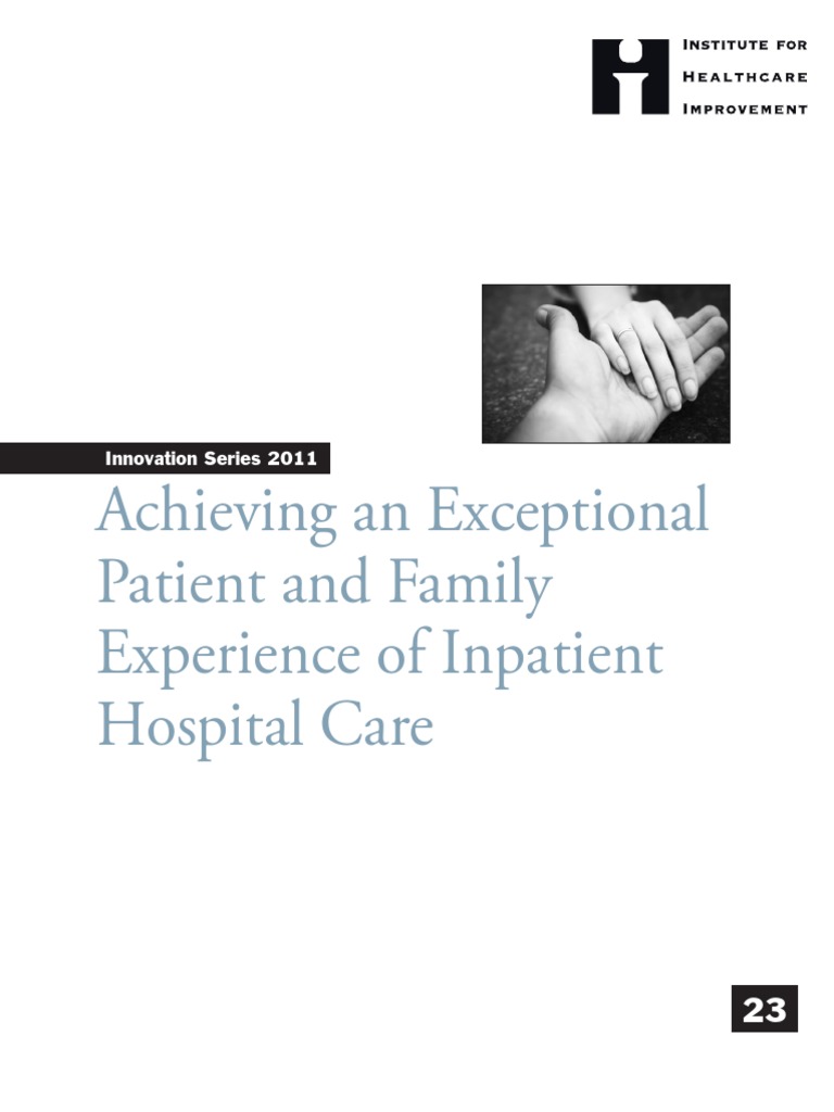 IHI Patient Family Experience of Hospital Care White Paper 2011 ...