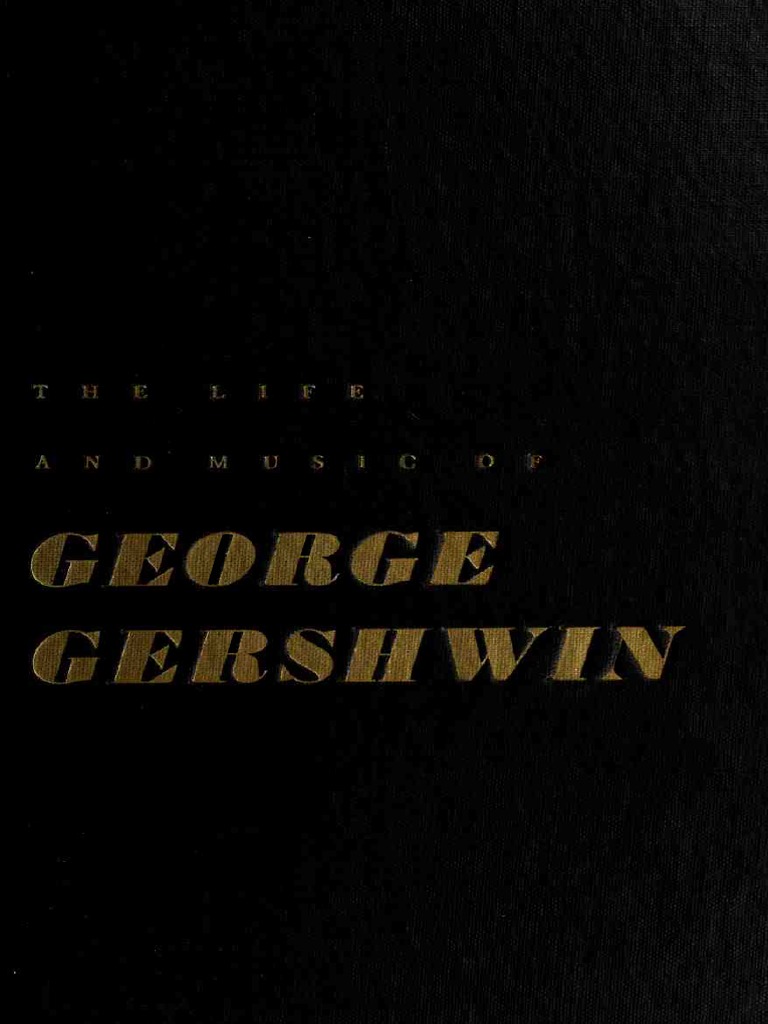 The Life and Music of George Gershwin (Art Ebook) | PDF | Performing ...