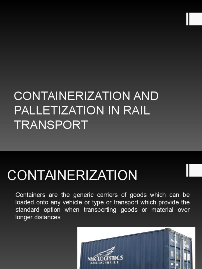Containerization and Palletization in Rail Transport | PDF | Containerization | Cargo