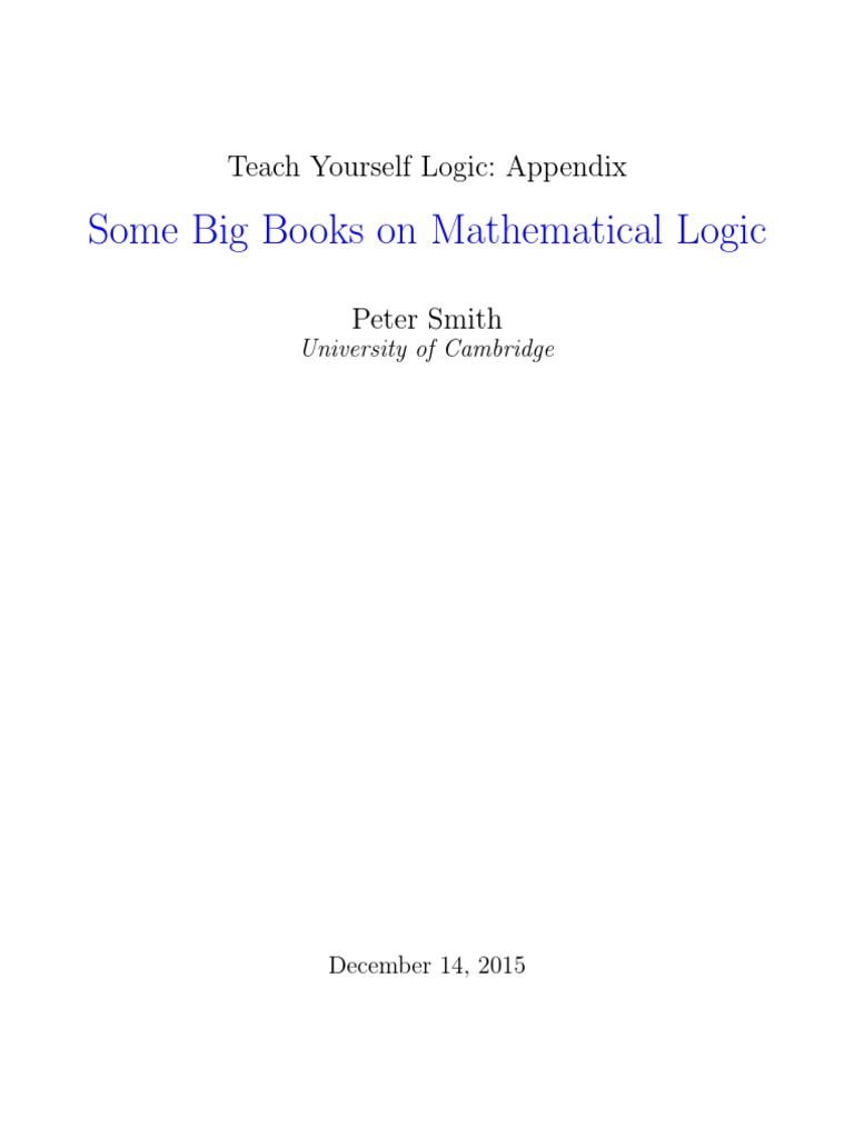 Some Big Books On Mathematical Logic: Teach Yourself Logic: Appendix ...