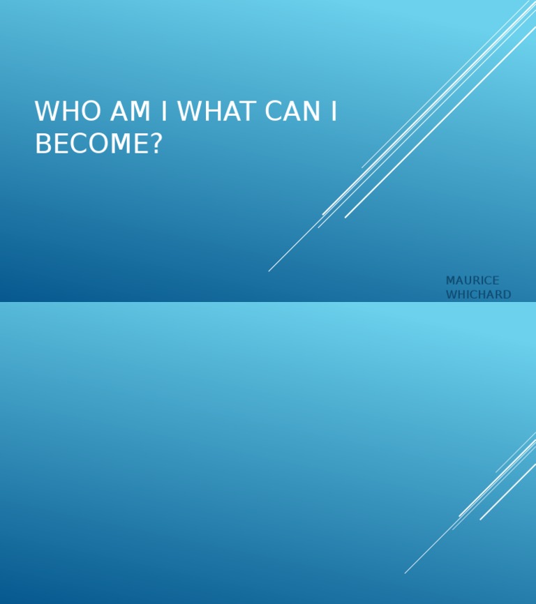Who Am I What Can I Become | PDF