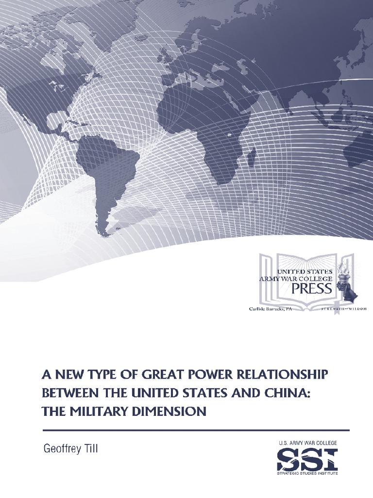 A New Type of Great Power Relationship Between The United States and ...