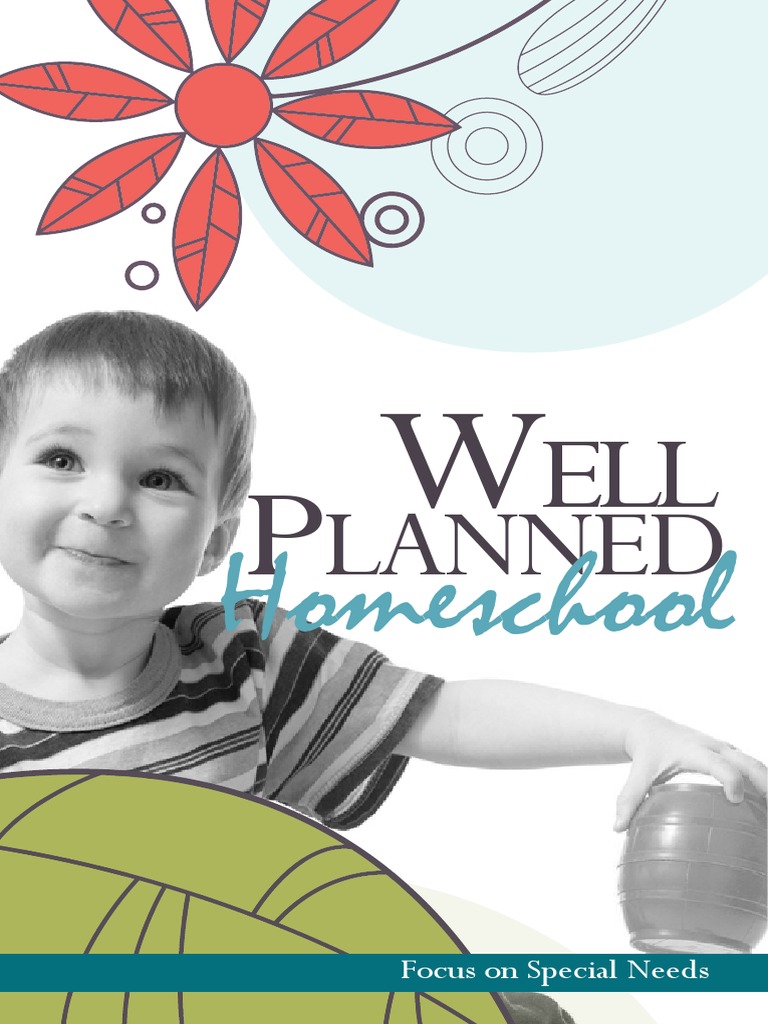 Well Planned Homeschool Focus On Special Needs | PDF | Homeschooling ...