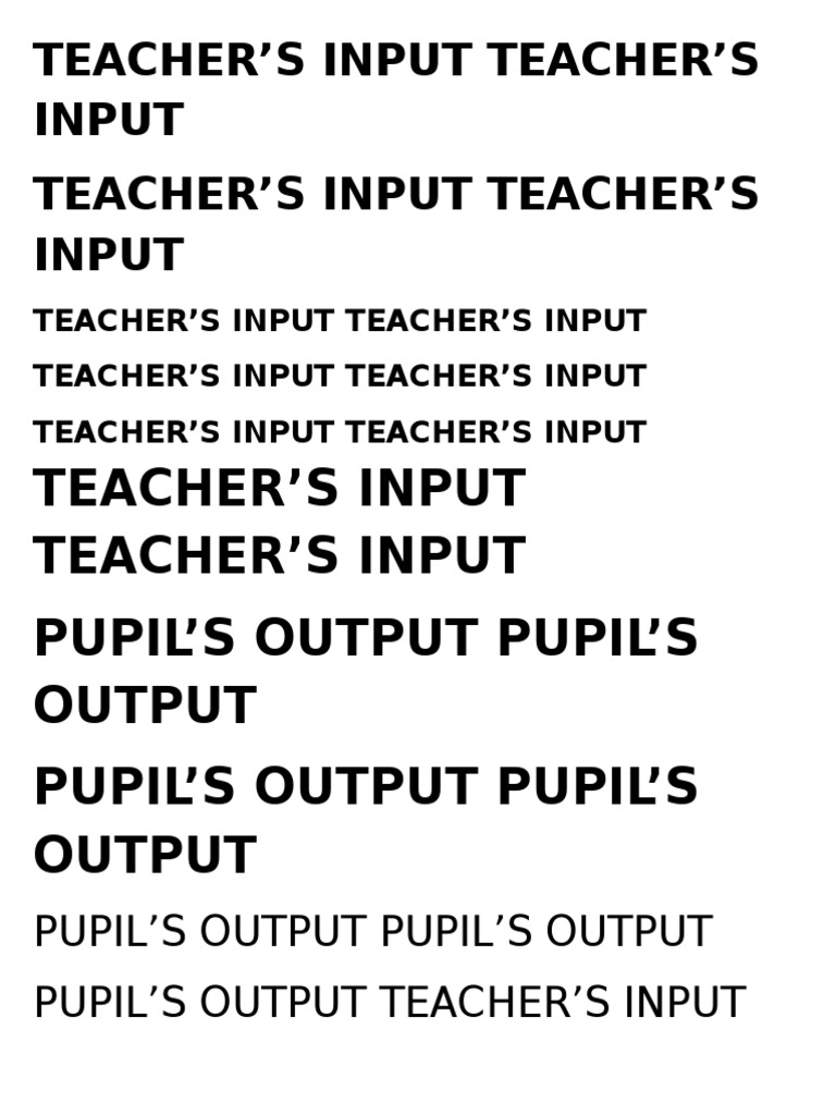 Teacher'S Input Teacher'S Input Pupil'S Output Pupil'S Output Pupil'S ...