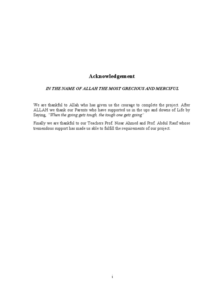 Acknowledgement: in The Name of Allah The Most Grecious and Merciful ...