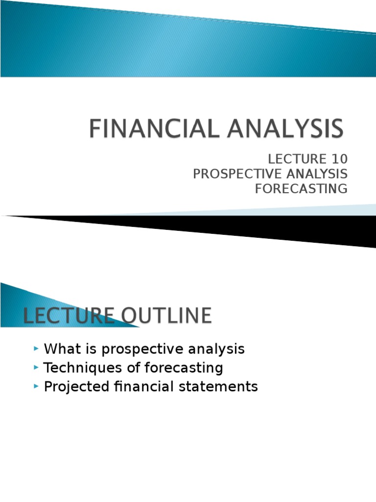 Lecture 10 - Prospective Analysis - Forecasting | PDF | Revenue | Expense