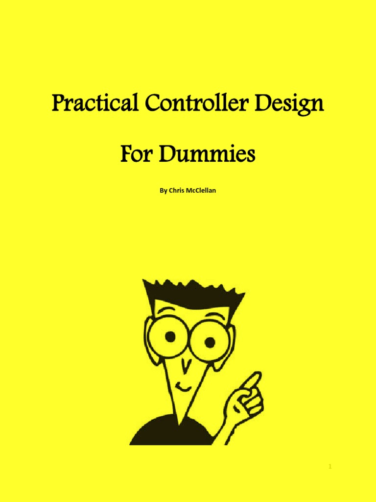 Practical Controller Design For Dummies | PDF | Control Theory ...