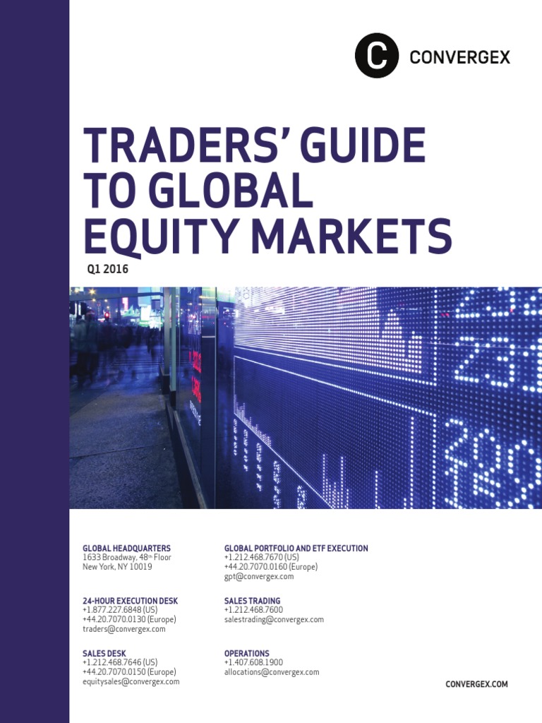 Convergex Traders Guide To Global Equity Markets - Q1 2016 | PDF | Short (Finance) | Order ...